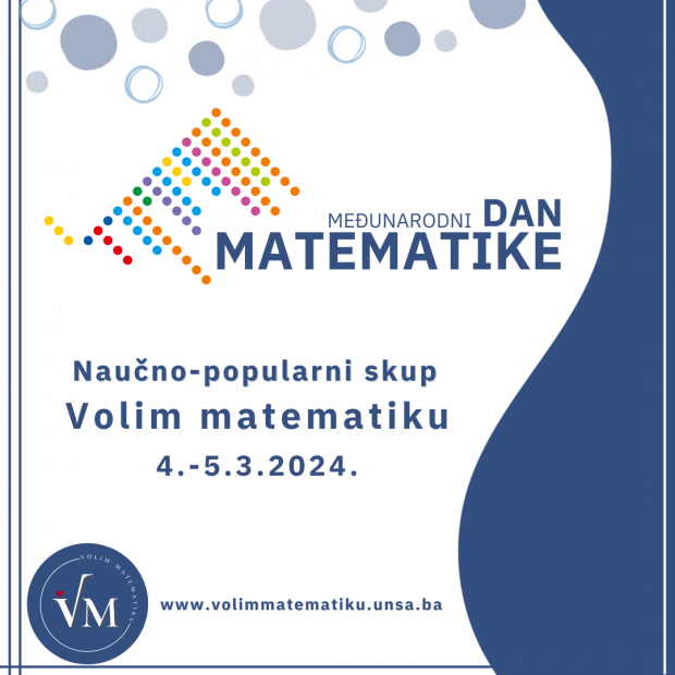 Naučno-popularni skup „Volim matematiku“ | Međunarodni dan matematike | Univerzitet u Sarajevu